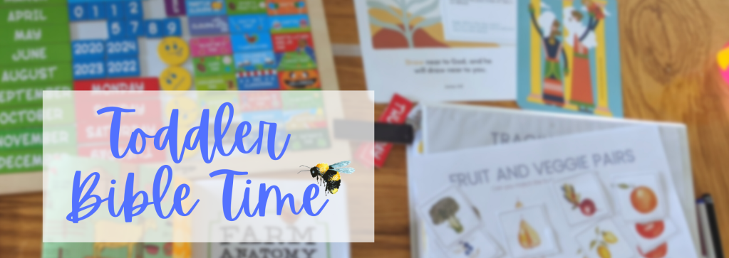 Toddler Bible Time – The Nurtured Bee