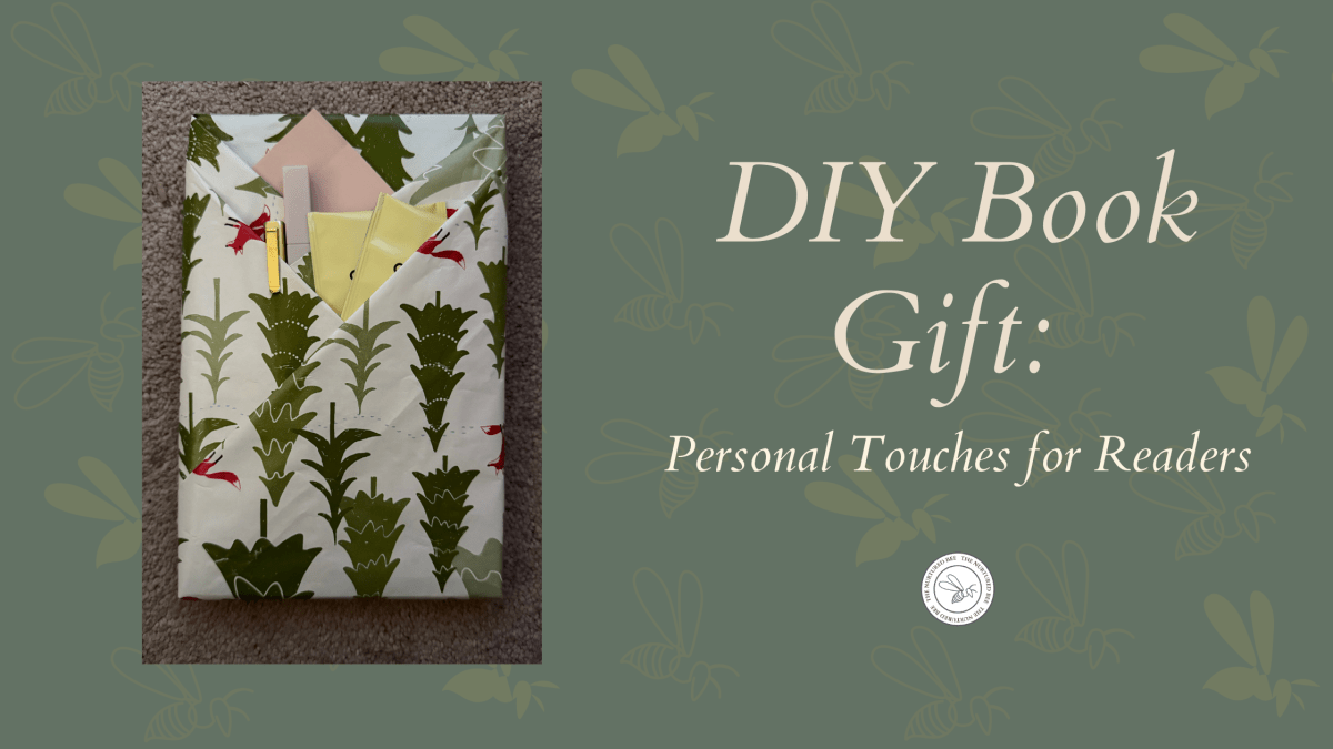 DIY Book Gift: Personal Touches for Readers – The Nurtured Bee